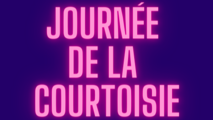 Nouvel évènement lancé par le CVC : la Journée de la Courtoisie - CVC ...